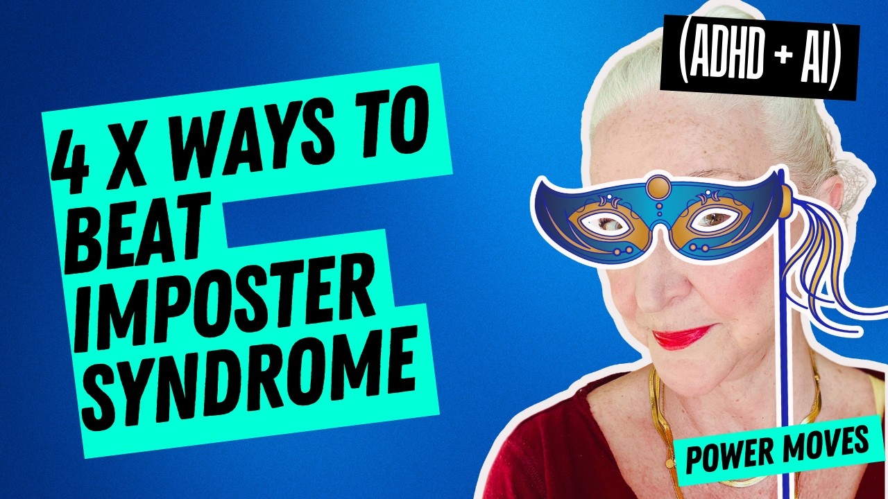 Four Ways to Beat ADHD Imposter Syndrome - YouTube