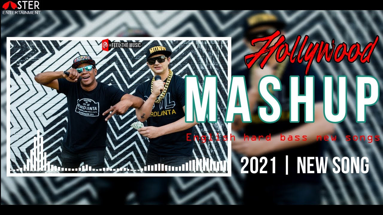 English Mashup | 2021 New Songs | Dj Remix | Hard Bass New Songs ...