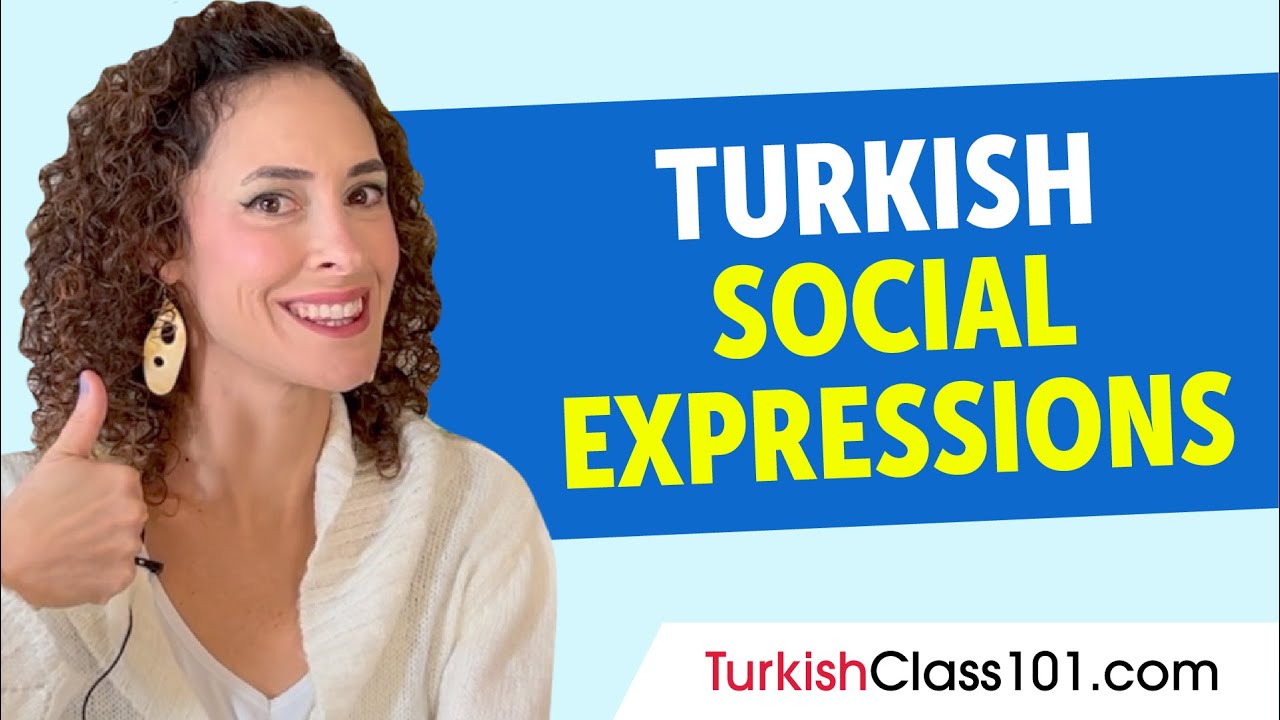 Must-Know Turkish Social Expressions for Daily Life - YouTube