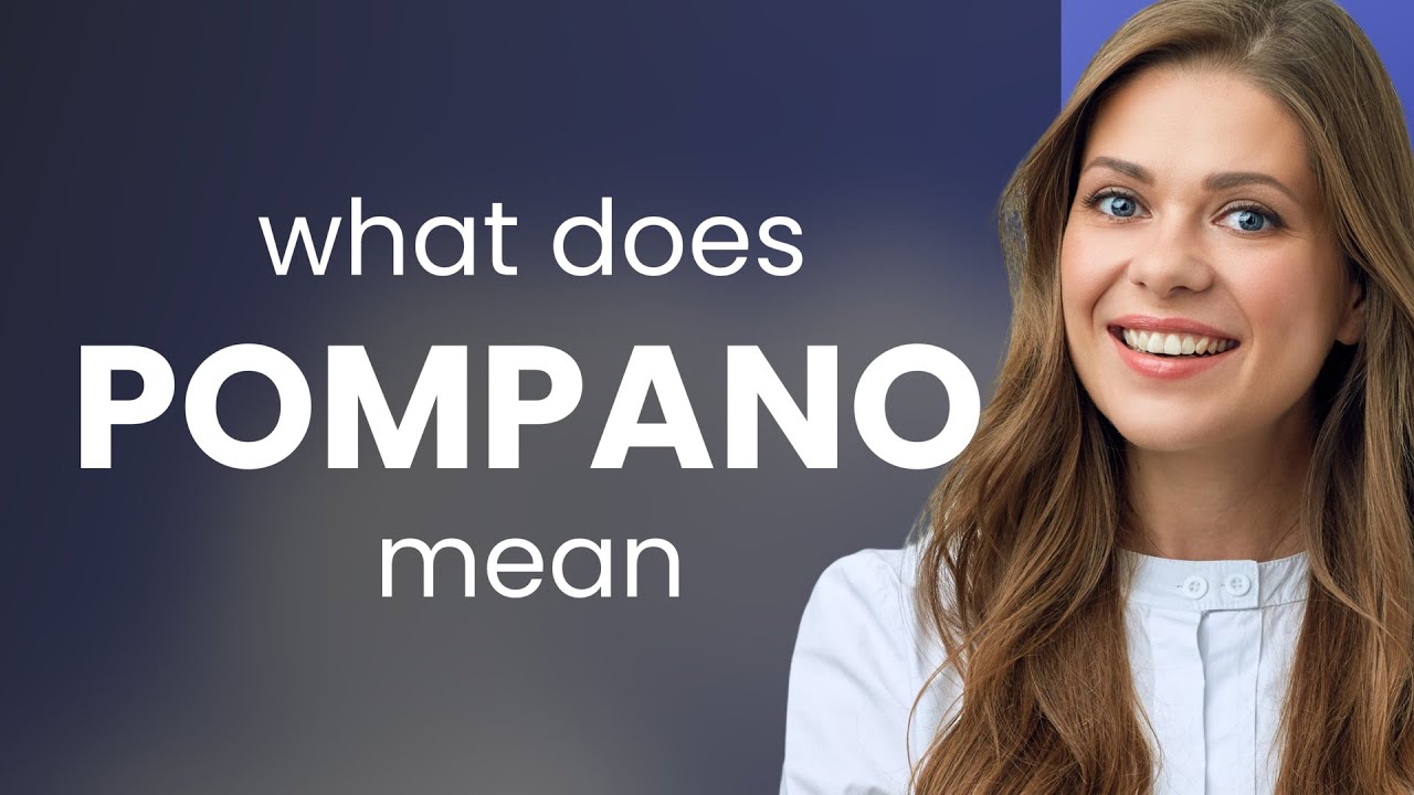 Pompano • what is POMPANO meaning - YouTube