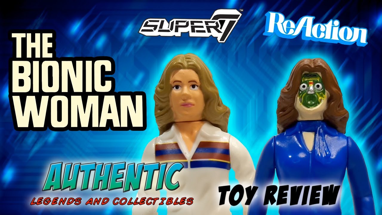 The Bionic Woman Super7 ReAction action figures Toy Review - YouTube