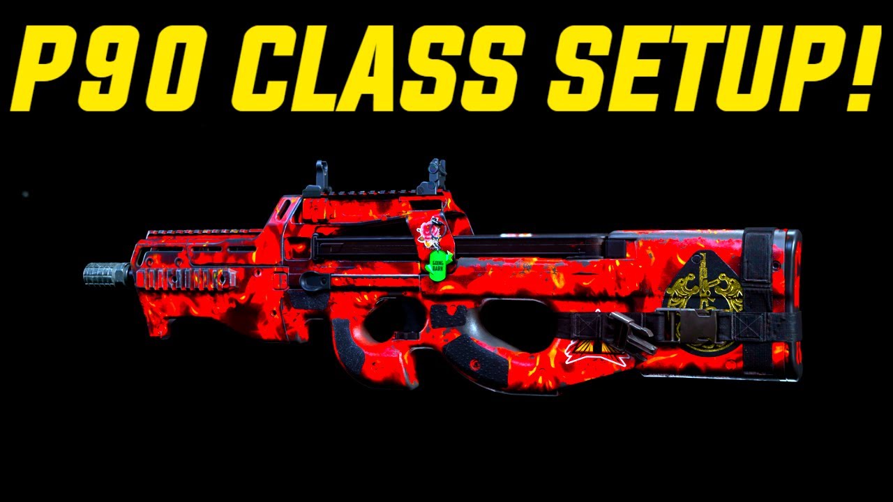 This P90 Best Class Setup Is INSANE In Modern Warfare! (P90 Class Setup ...