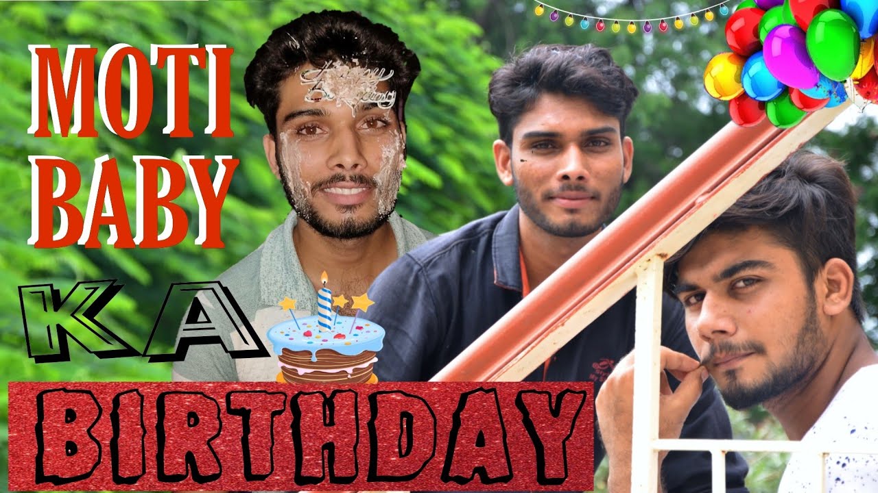 Moti Baby ka Birthday - YouTube