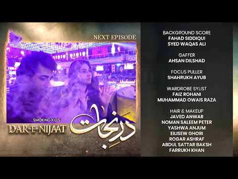 Dar-e-Nijaat EP 09 | Teaser | Sheheryar Munawar | Dur-e-fishan Saleem | Nameer Nawaz Khan