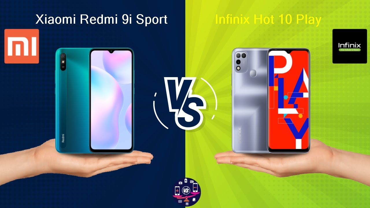 Xiaomi Redmi 9i Sport Vs Infinix Hot 10 Play - Full Comparison [Full ...