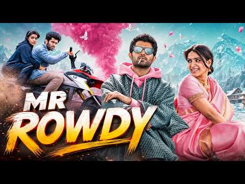 MR ROWDY South Hindi Full Movie | Vijay Deverakonda | Samantha | South Hindi Dubbed Full Movie 2026