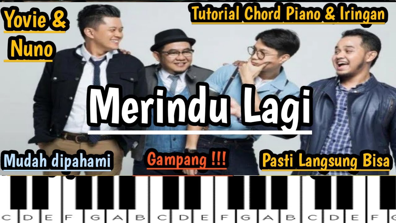 Chord Piano Merindu Lagi Yovie & Nuno - YouTube