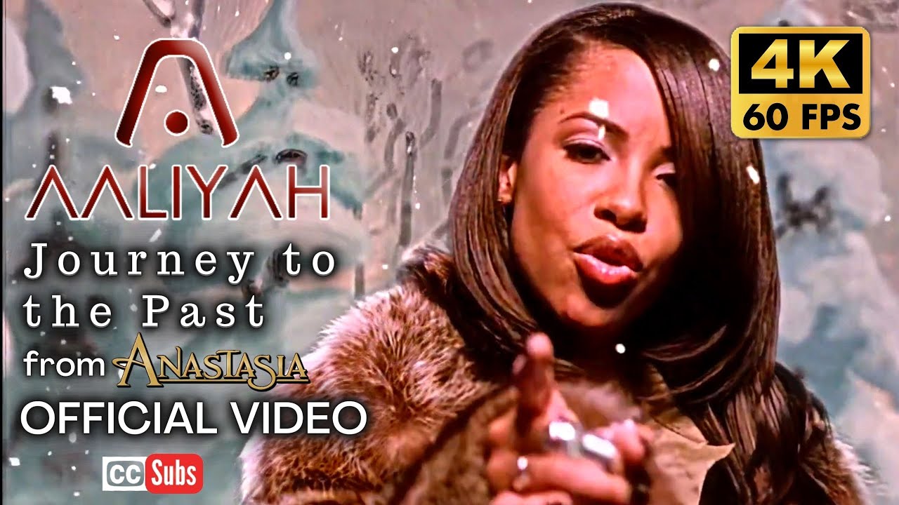 [4K] Aaliyah - Journey to the Past (Official Video) [from 'Anastasia'] - YouTube Music