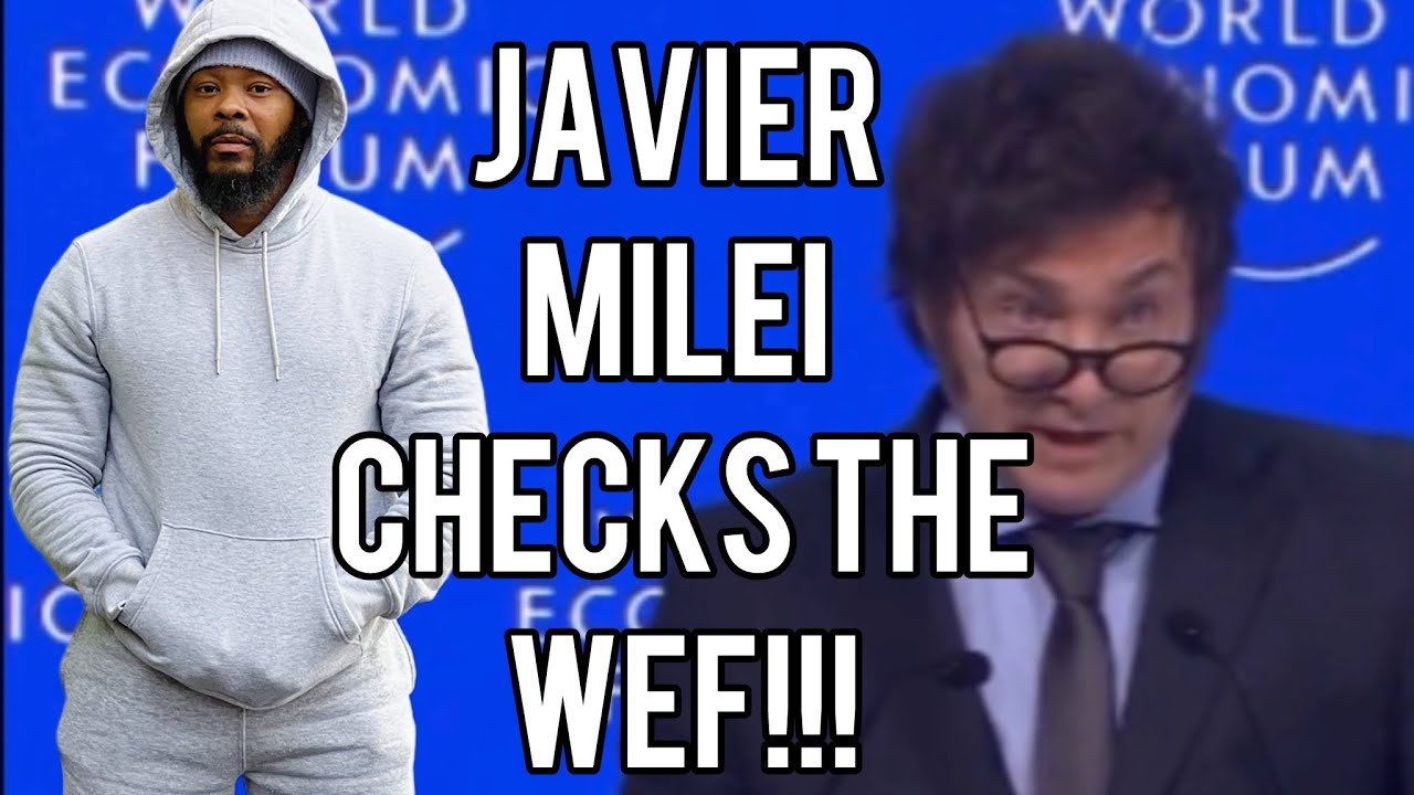 Javier Milei SLAMS The WEF!! - YouTube