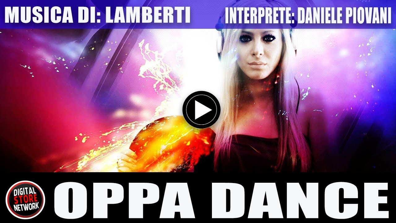 OPPA DANCE by Daniele Piovani - YouTube