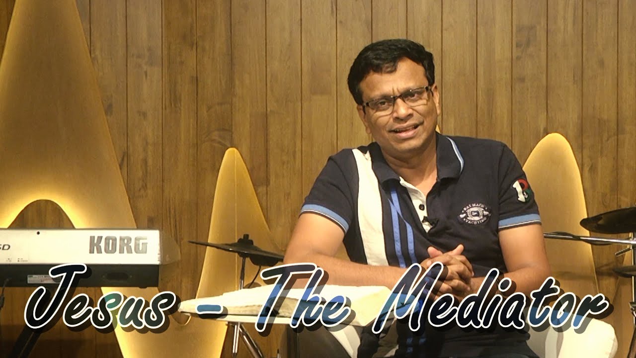 'Jesus - Our Mediator' - Bro. Michael Fernandes - YouTube
