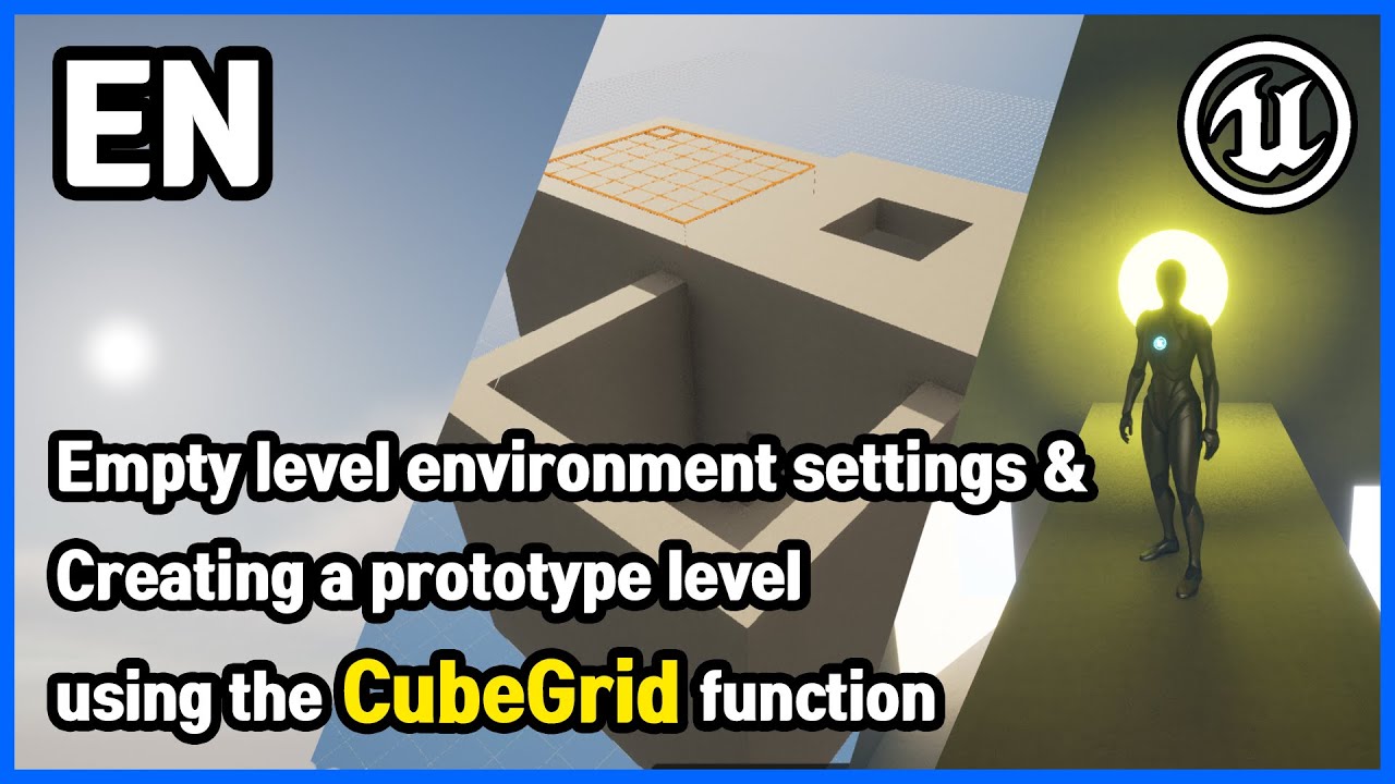 [EN] Empty level Env settings & Creating a prototype level using the ...