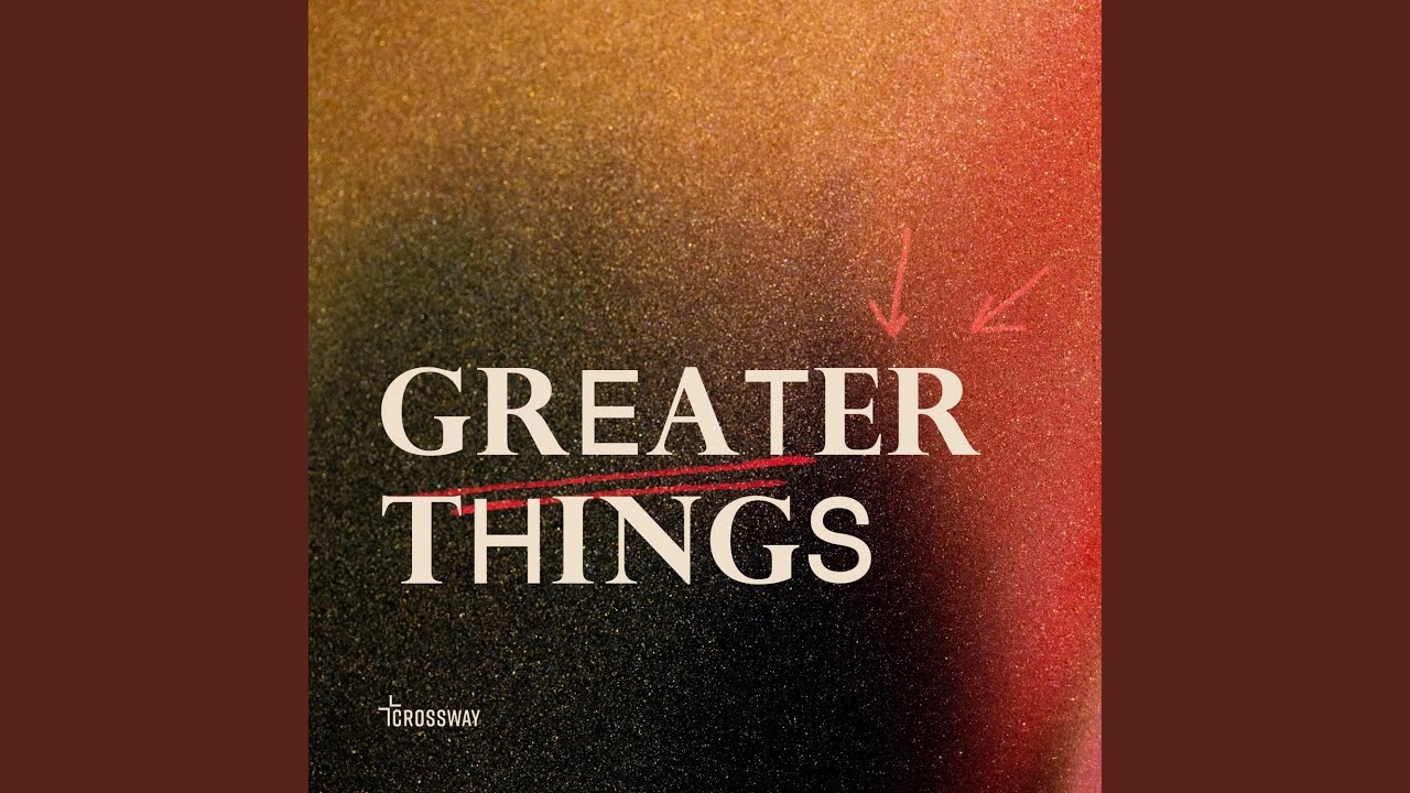 Greater Things - YouTube Music
