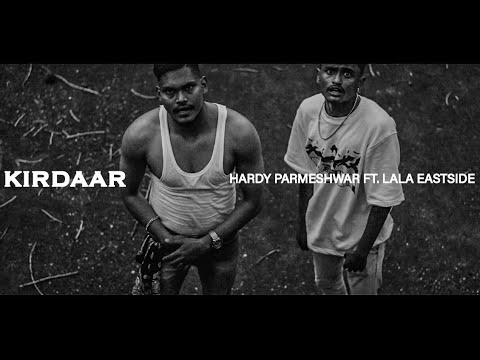 Kirdaar |Official Music Video|Quiet Storm|Hardy Parmeshwar Ft. Lala ...