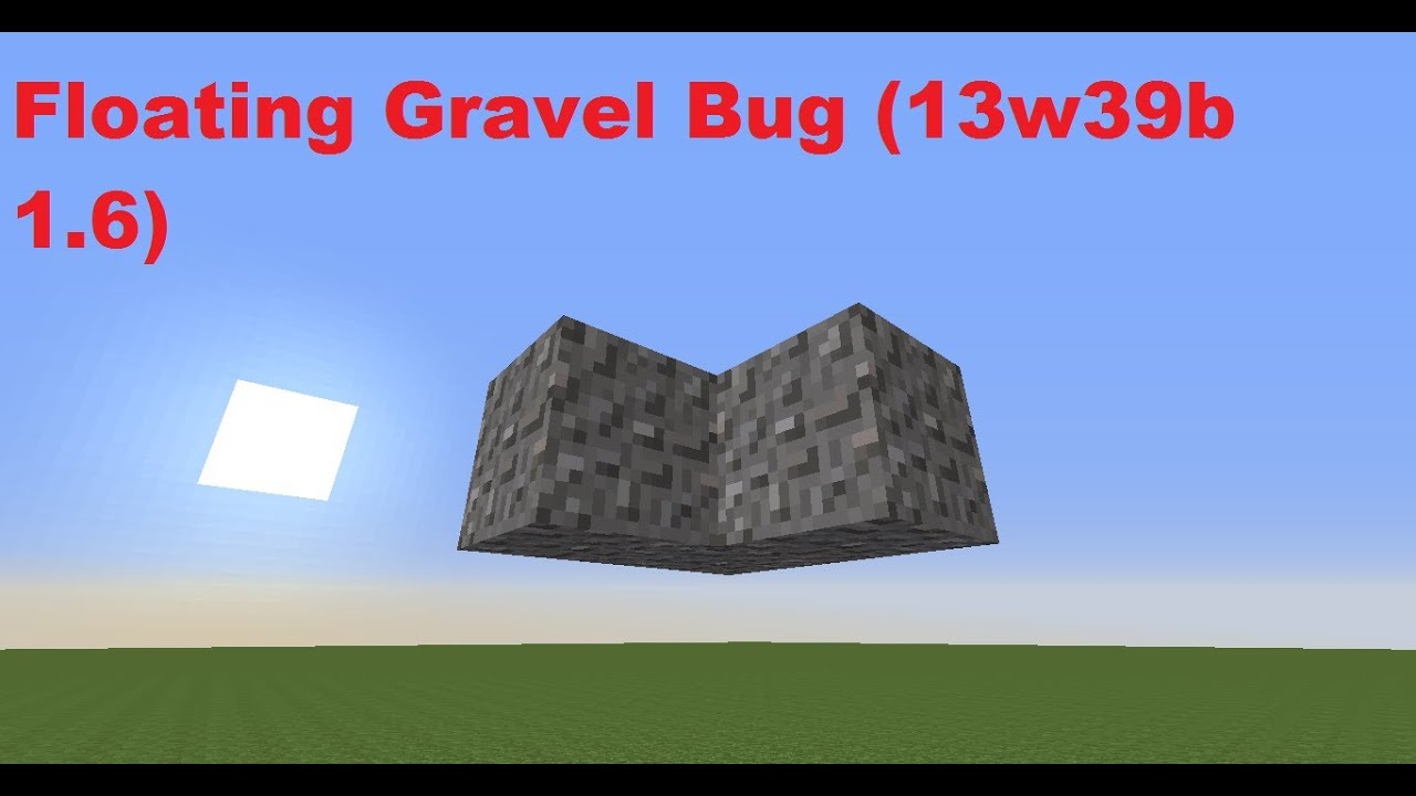 Minecraft 13w39b Gravel Floating Gravel Bug! EASY TO MAKE! - YouTube