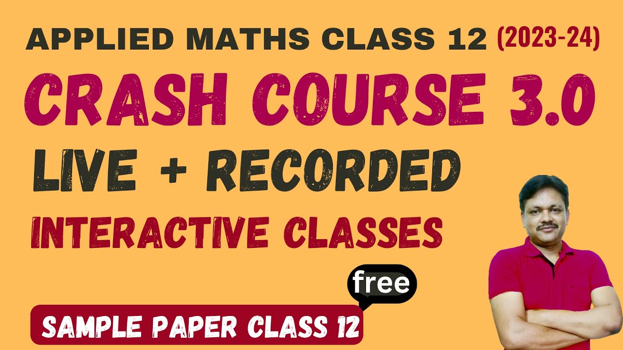 Crash Course 3.0 Applied Mathematics class 12 | Revision Batch | Gaur ...