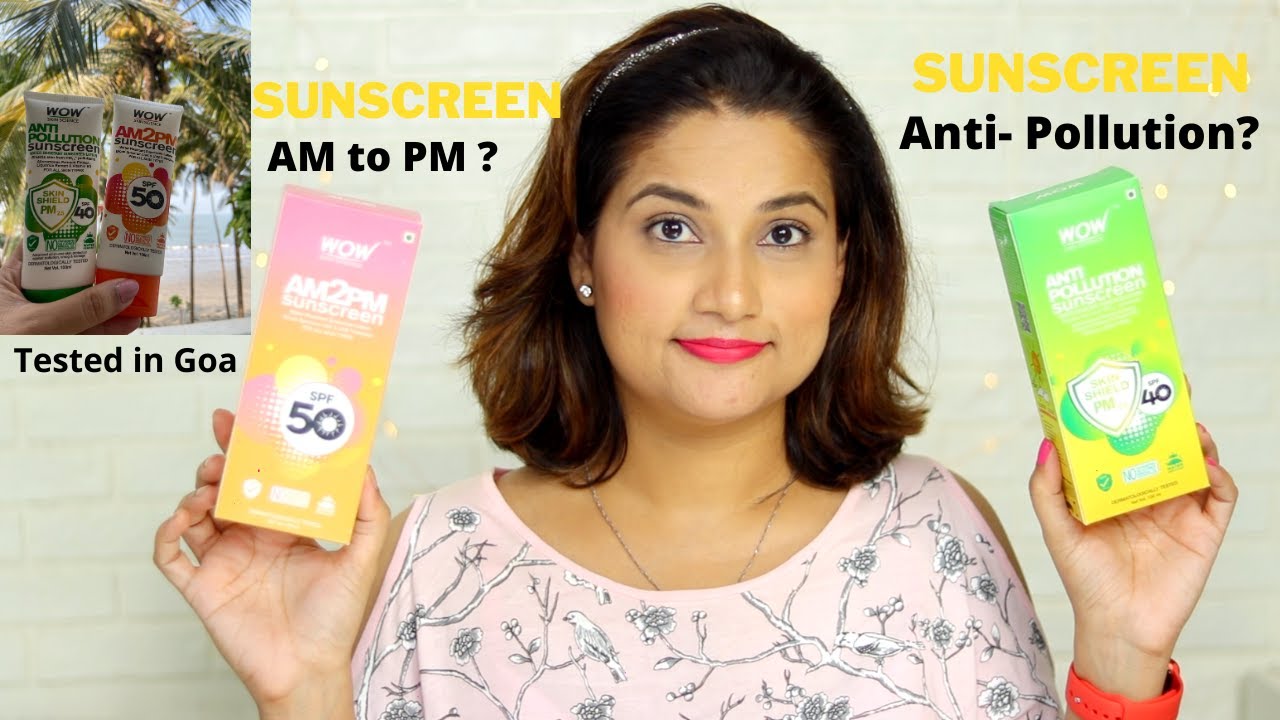 Sunscreen Testing ! AM to PM or Anti Pollution ? How to use Sunscreen ...