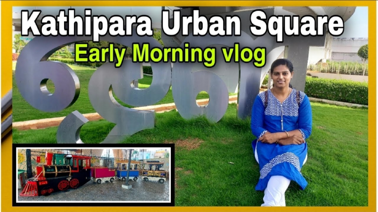 Early Morning Vlog at Kathipara Urban Square| Guindy| Chennai| Madhu ...