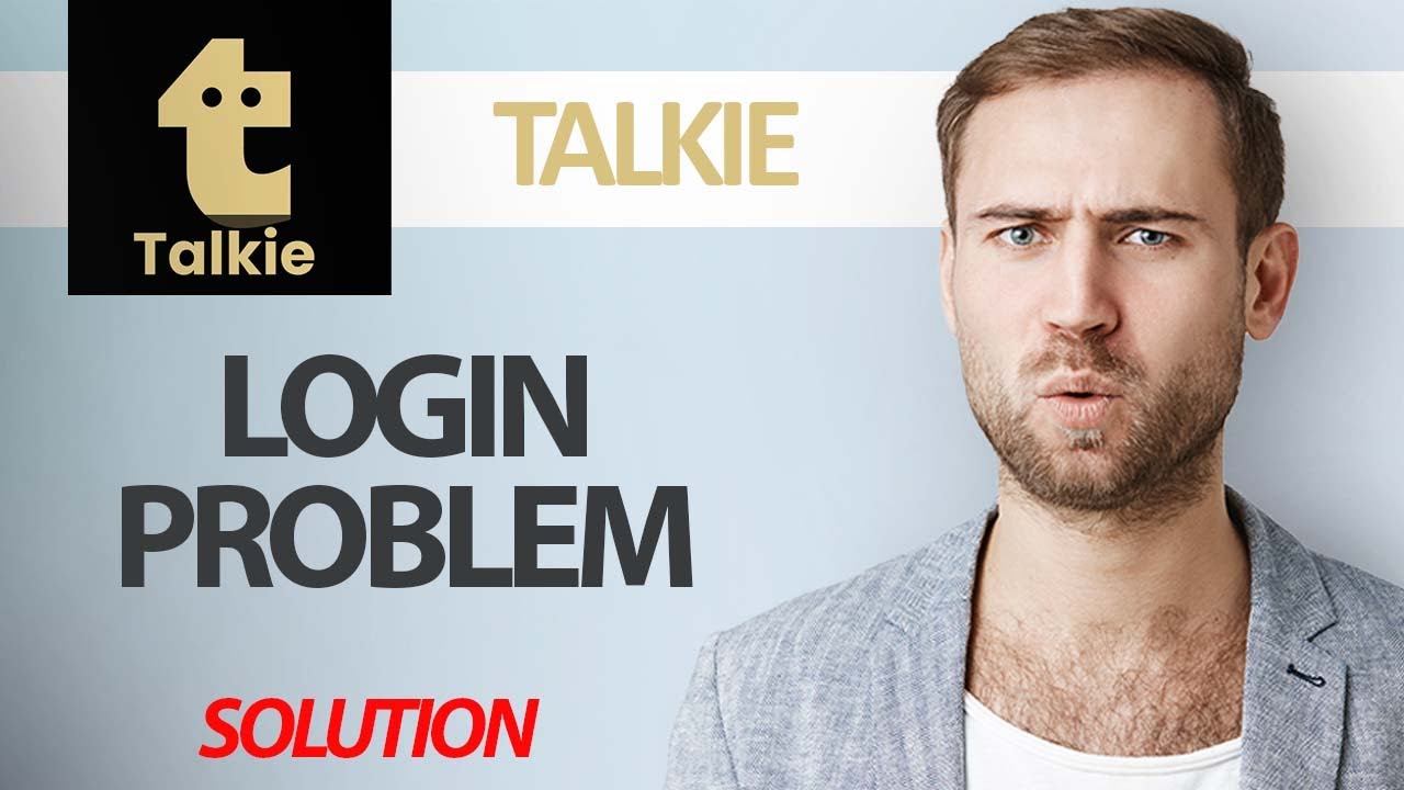 How To Fix Talkie App Login Problem | Step By Step - YouTube