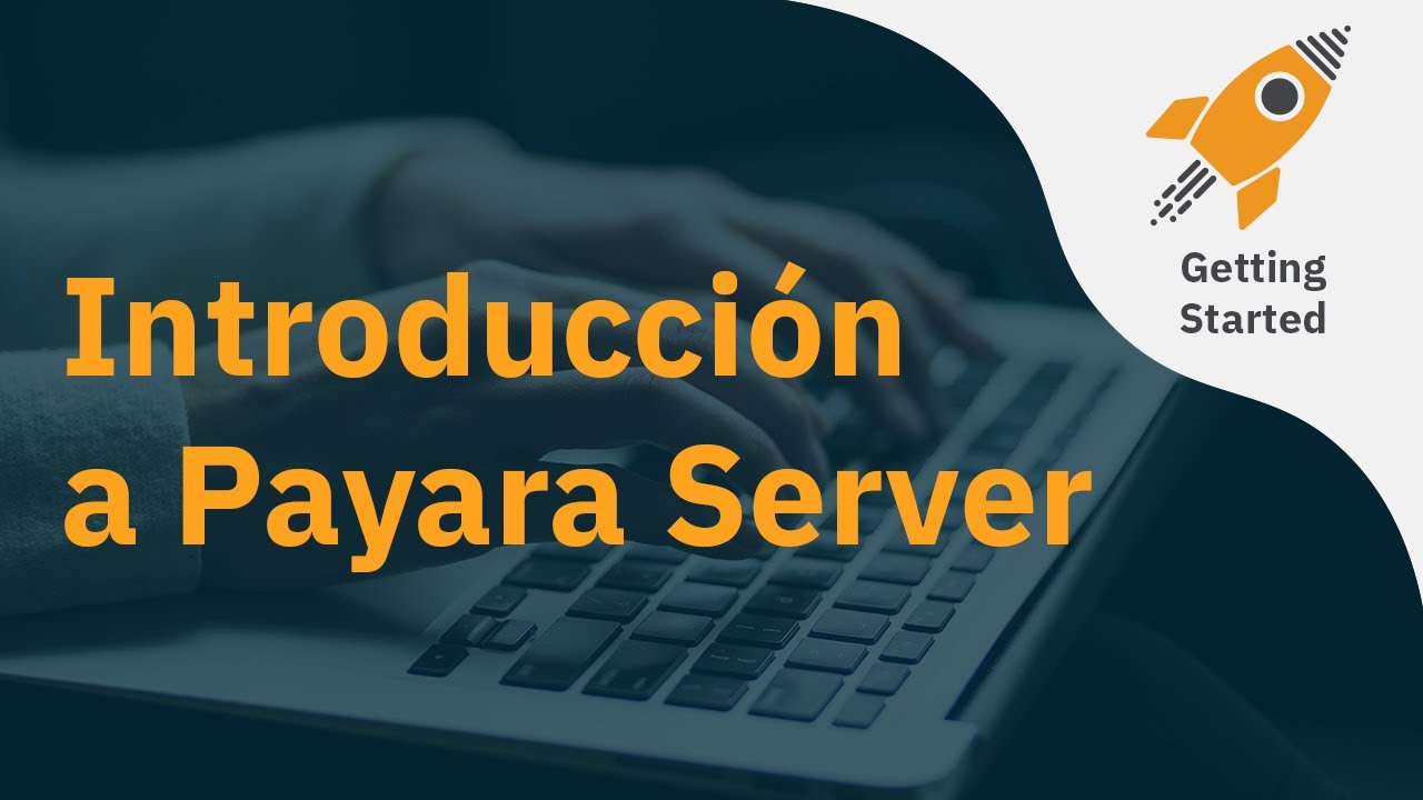 Introducción a Payara Server - YouTube