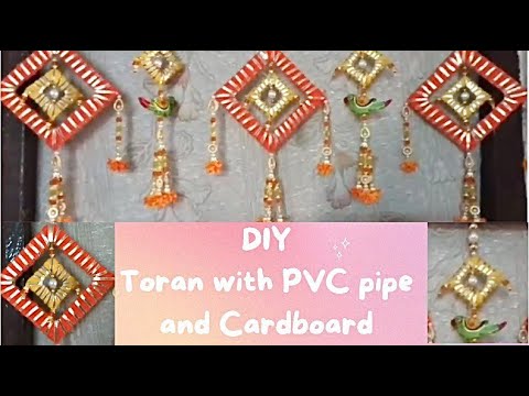 DIY Toran using PVC pipe and cardboards - YouTube