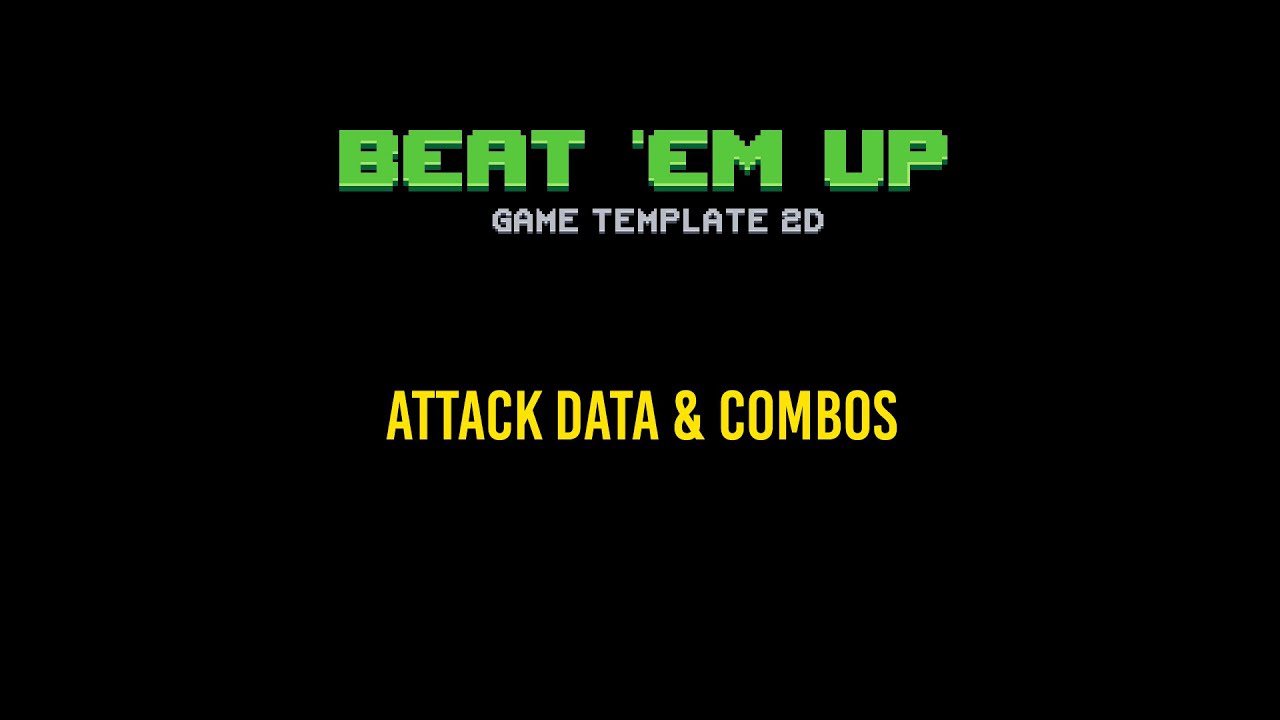 Beat 'Em Up Template 2D - Attack Data & Combos - YouTube