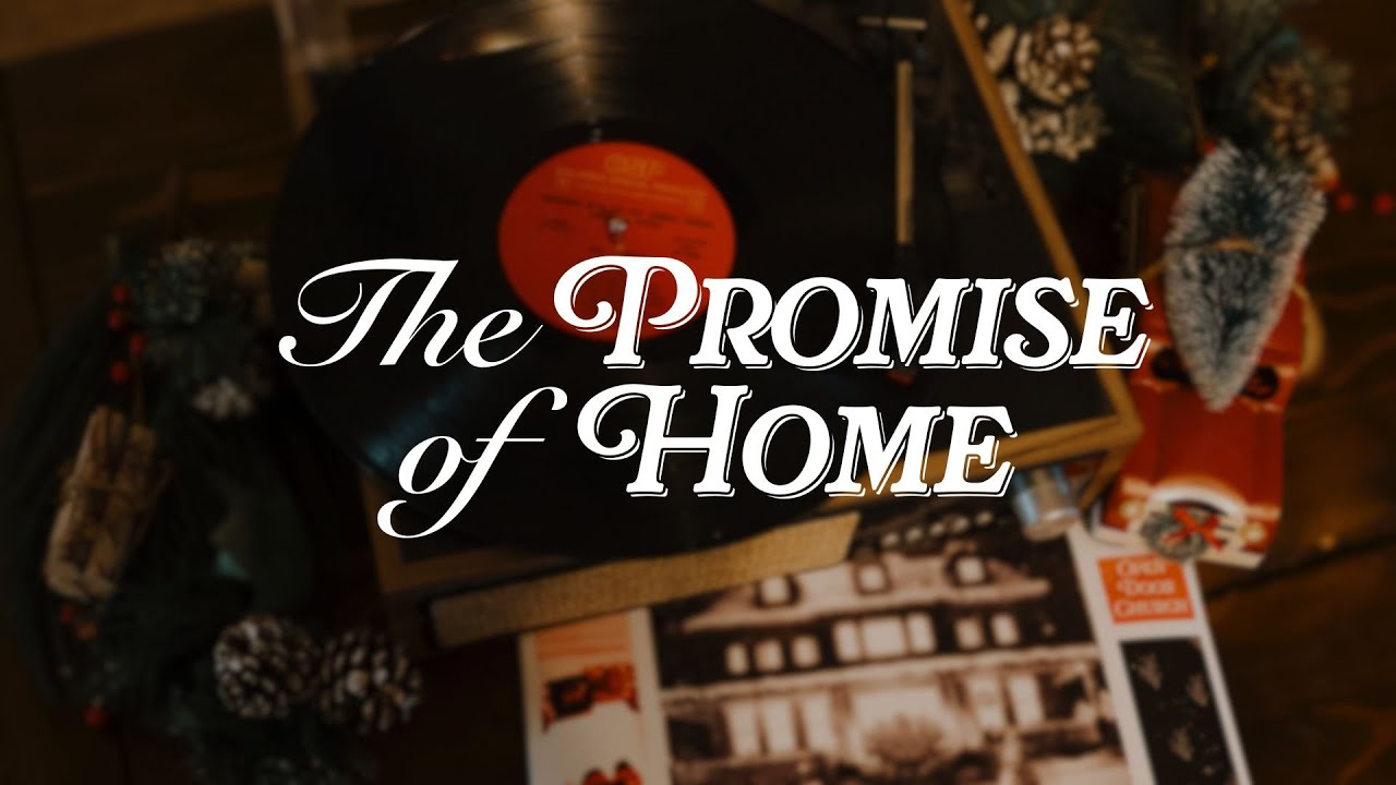 The Promise of Home - YouTube