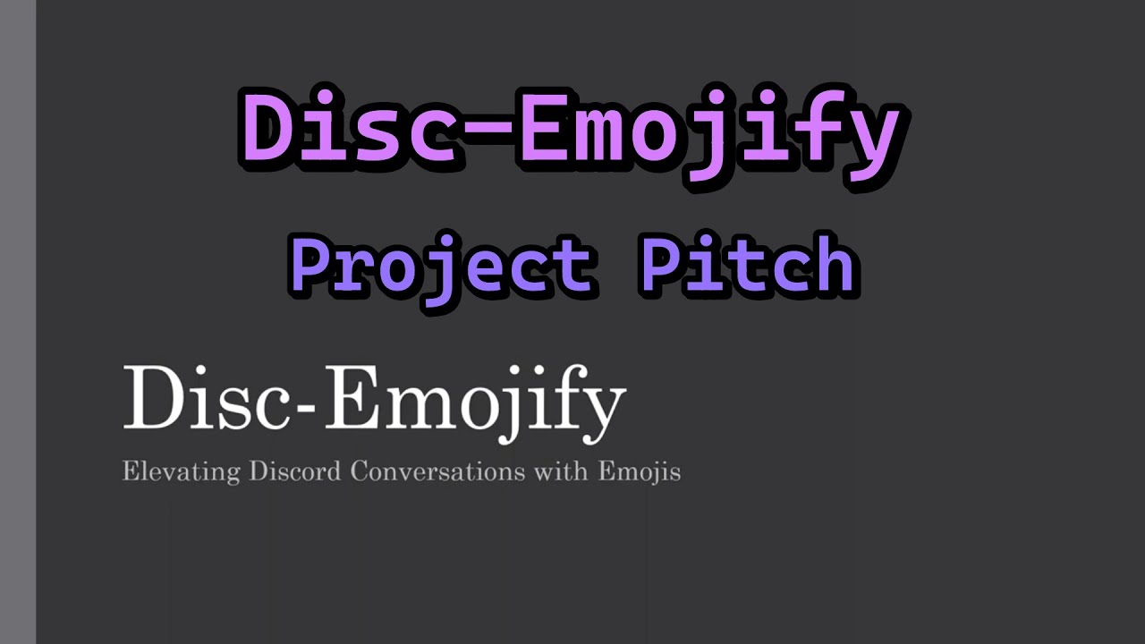 Disc-Emojify Pitch - YouTube