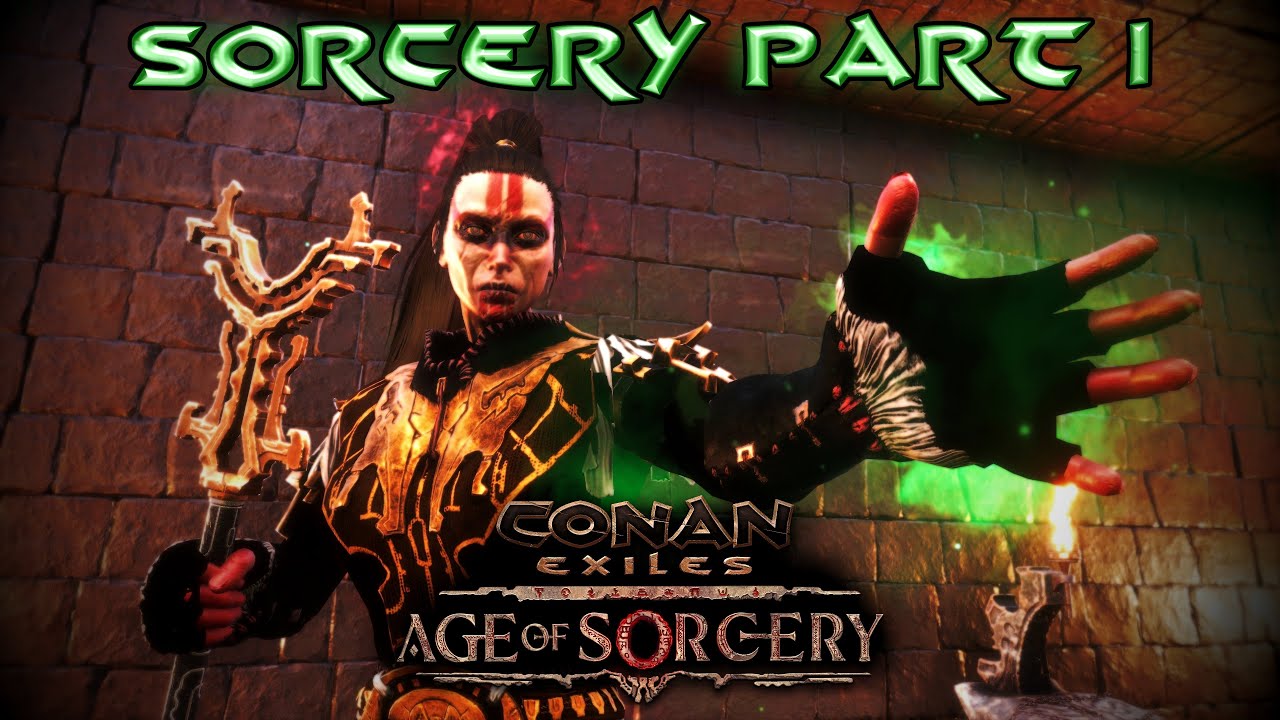 Conan Exiles - PATCH 3.0 - SORCERY Part 1: How To Unlock Sorcery ...