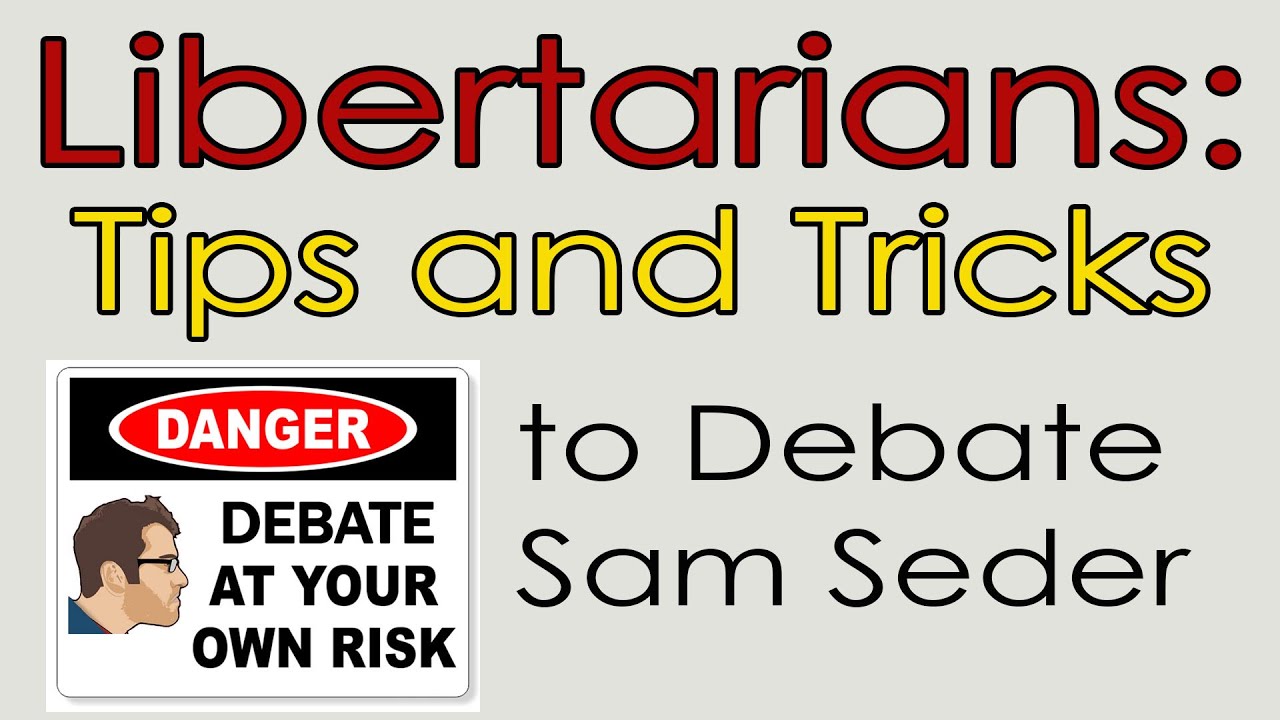 Libertarians: How to Debate Sam Seder 101 - YouTube