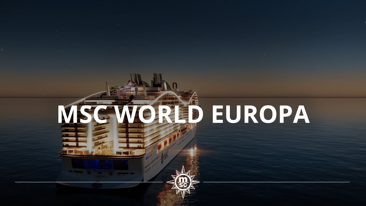 Presentación de MSC World Europa - Nuestro primer barco propulsado por ...