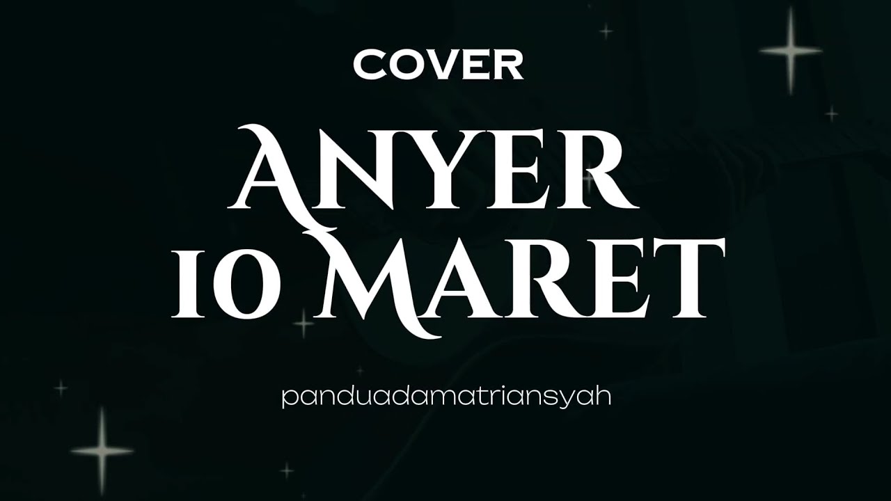 Cover Lagu Slank - Anyer 10 Maret - YouTube