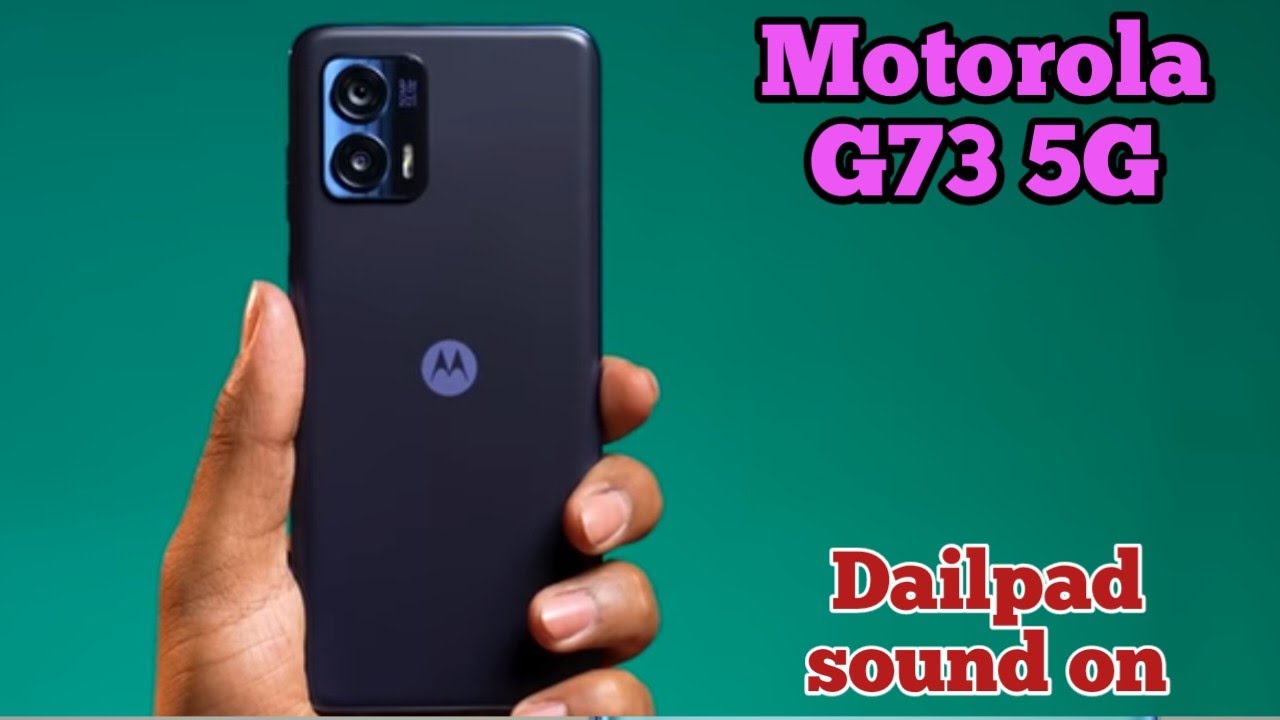 Dial Pad Sound Enable In Motorola G73 5G, Dial Pad Sound Off In ...