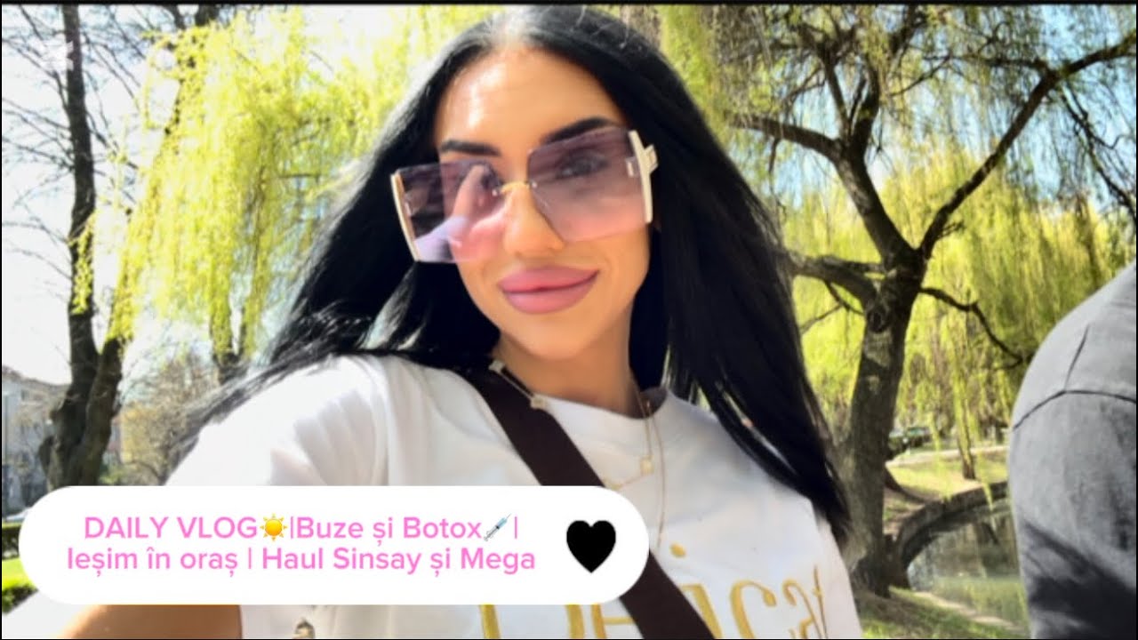 DAILY VLOG☀️|Acid în buze și Botox💉| Ieșim în oraș | Haul Sinsay și ...
