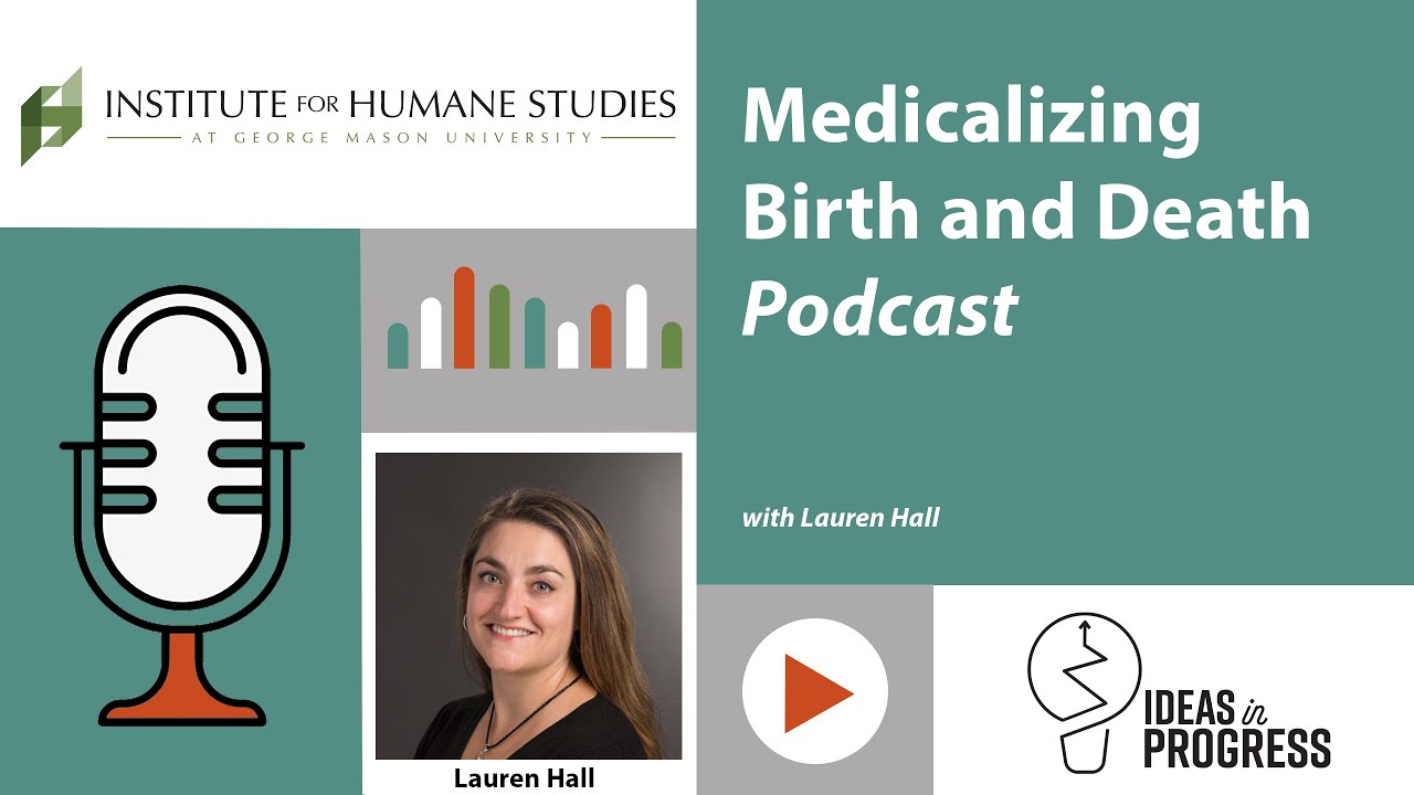 Medicalizing Birth and Death with Lauren Hall - YouTube