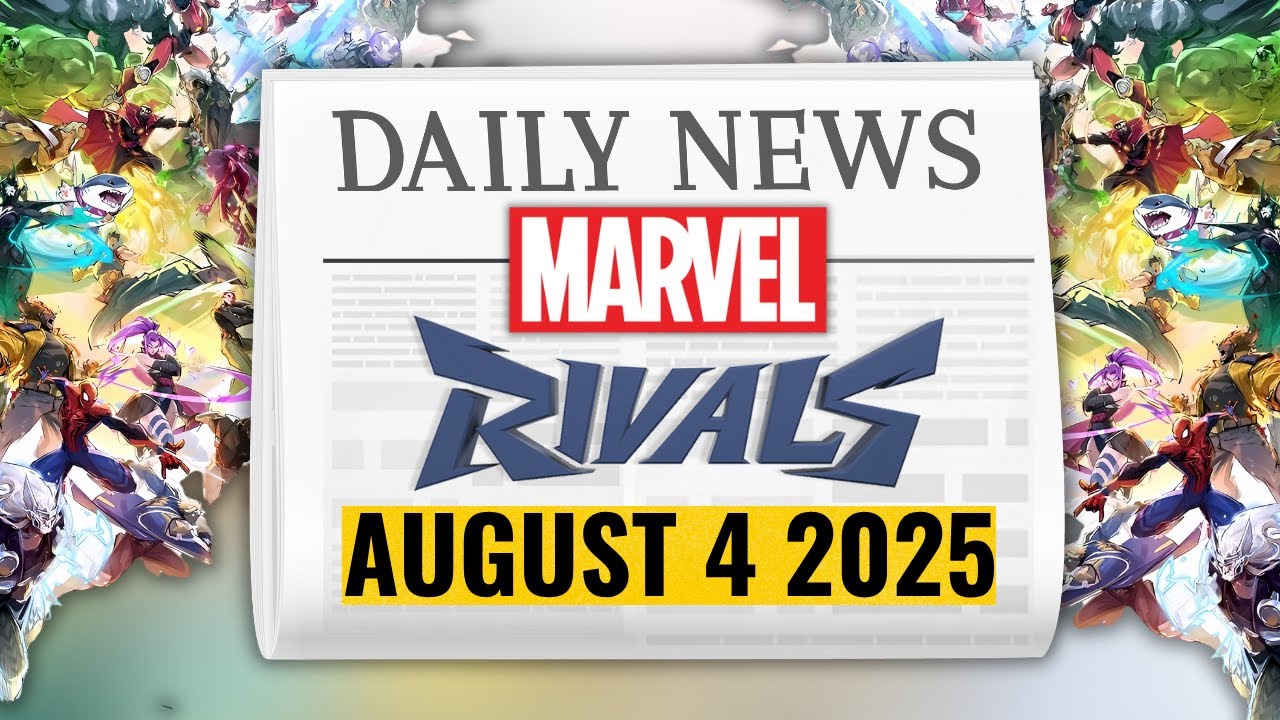 MARVEL RIVALS NEWS OF DAY AUGUST 4 2025 - YouTube