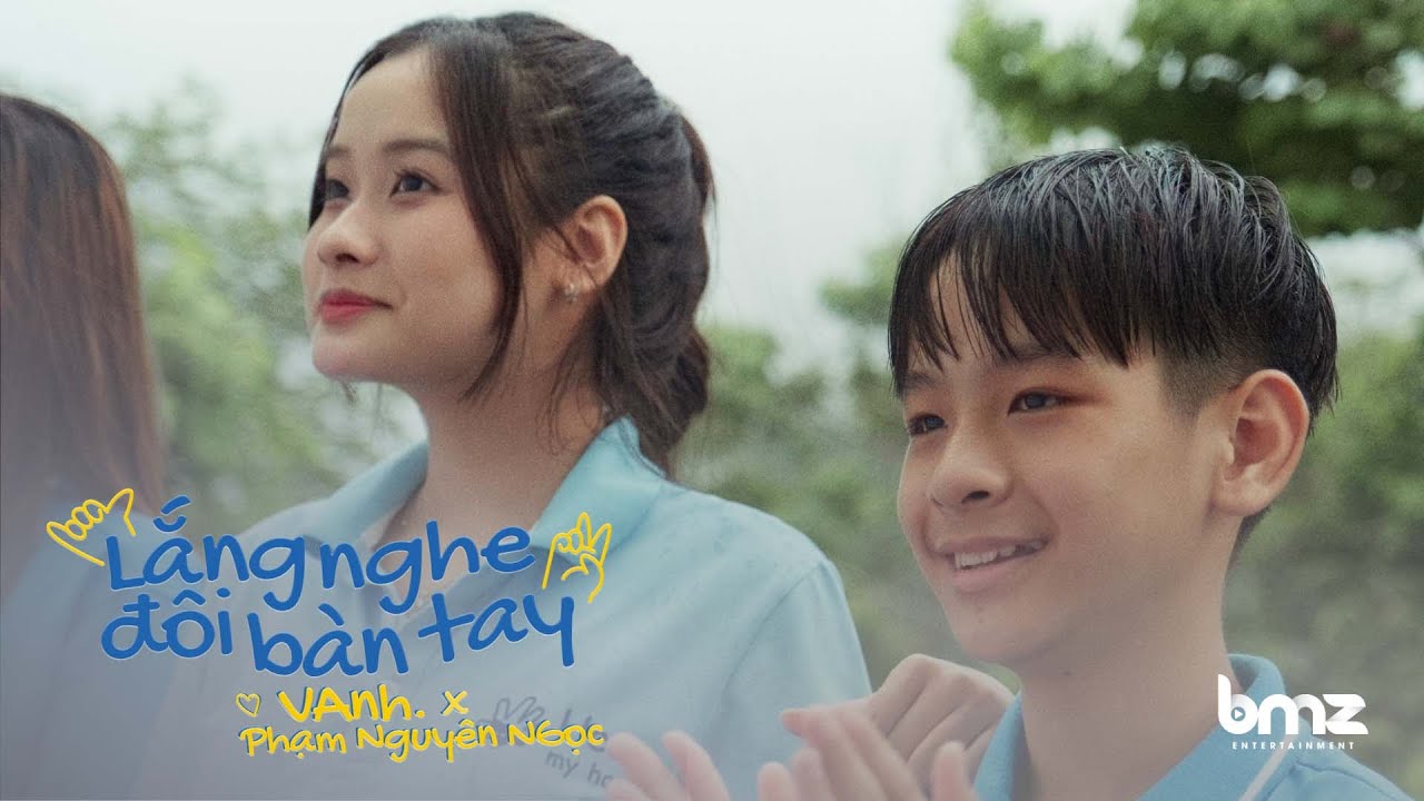 LẮNG NGHE ĐÔI BÀN TAY - VAnh. ft. Phạm Nguyên Ngọc (OFFICIAL MV ...