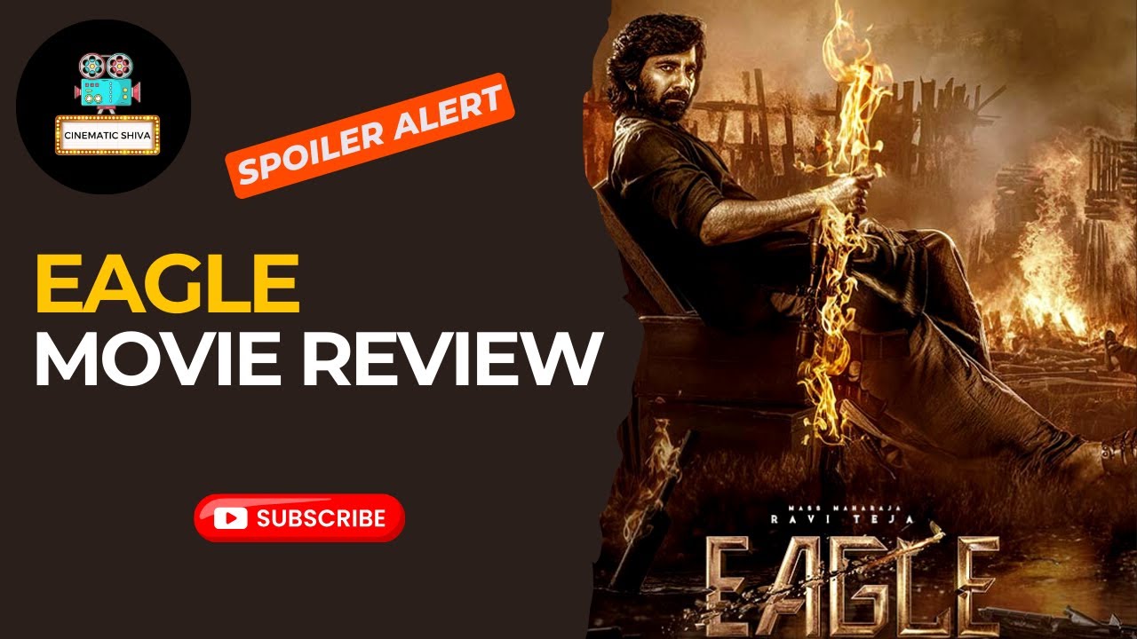 Eagle Movie Review | Sahadev Movie Review | Ravi Teja | Spoiler Alert ...