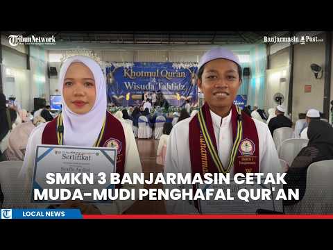 Wisuda Tahfidz SMKN 3 Banjarmasin Cetak Generasi Unggul Akademik dan Religius Bersama Al Quran