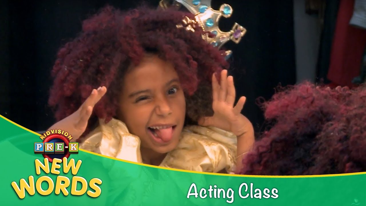 Acting Class | New Words | KidVision Pre-K - YouTube