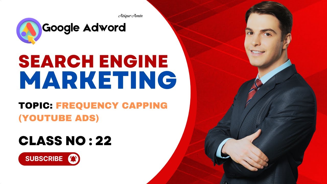 Frequency Capping | YouTube Ads | SEM | Bangla | Class -22 - YouTube