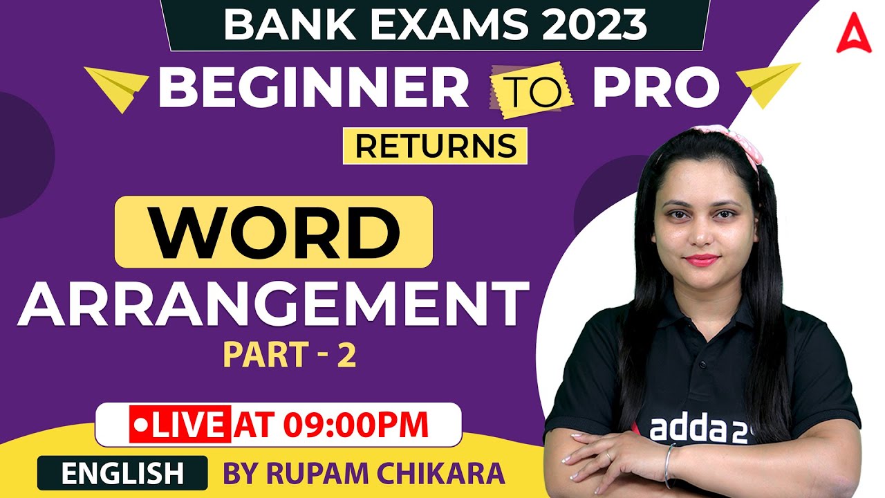 Beginners to Pro | Word Arrangement Part-2 for PRE & Mains Exam ...