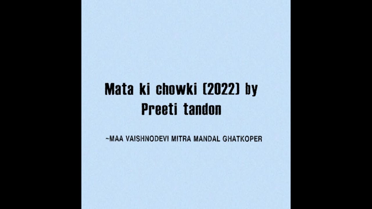 Mata ki chowki (2022) by preeti tandon - YouTube