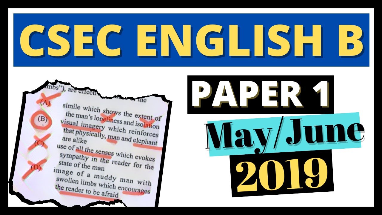 CSEC English B Paper 1 Solutions: May/June 2019 (The "Elephant" Paper ...