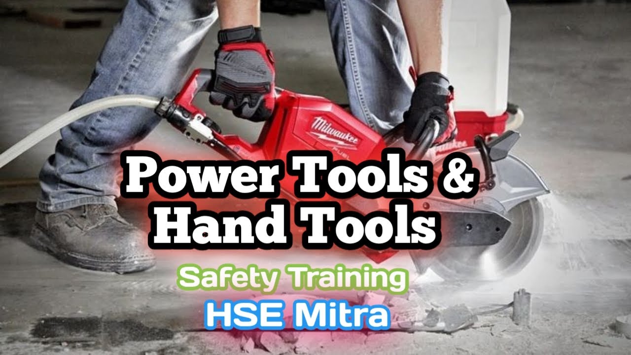 Hand & power tools HSE Training - YouTube