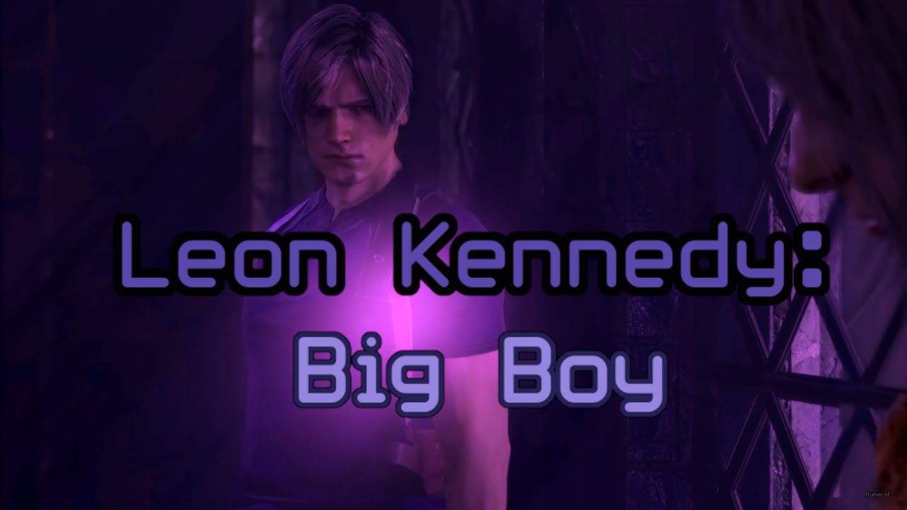 Leon Kennedy: Big Boy (RE4 Edit) - YouTube