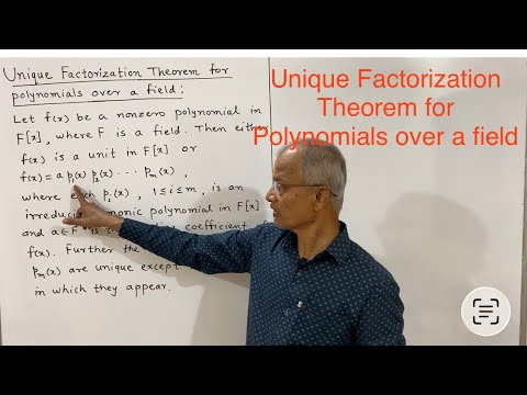 Unique Factorization Theorem for Polynomials over a field - YouTube