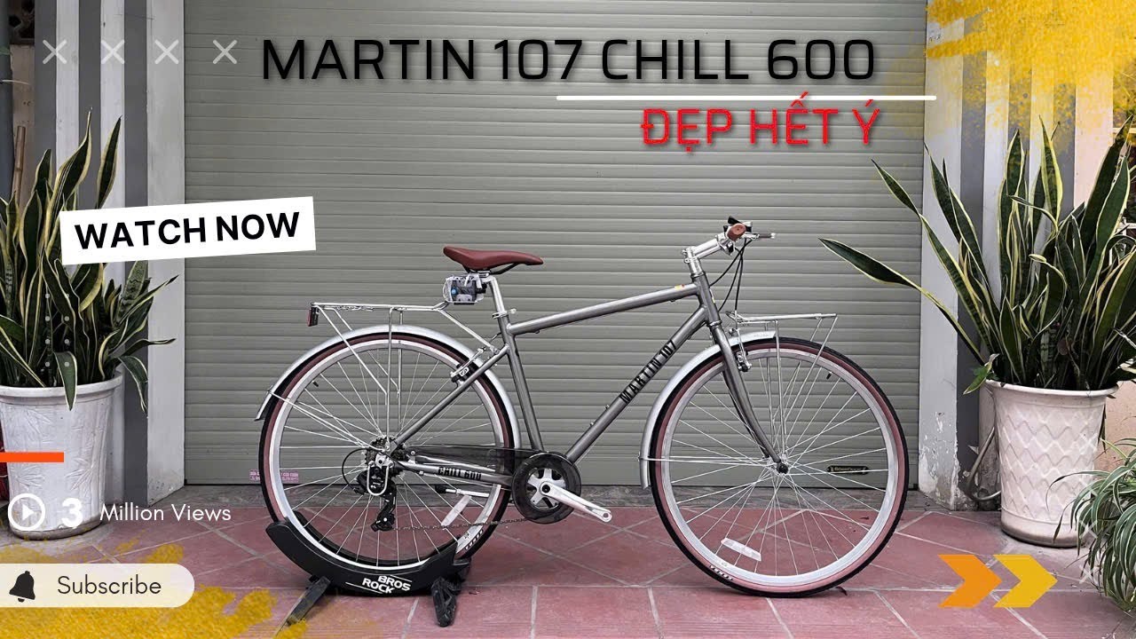 Xe Đạp MARTIN 107 CHILL 600 | Đẹp Hết Ý - YouTube