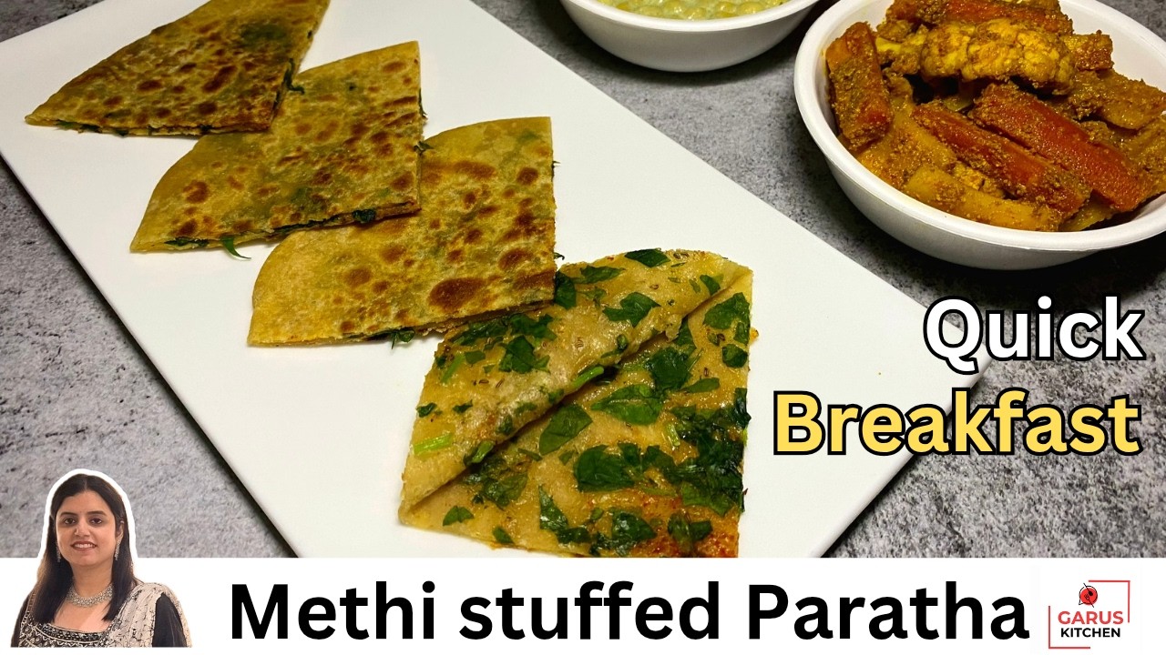Quick and Easy Methi Stuffed Paratha Recipe | How to Make Fenugreek ...