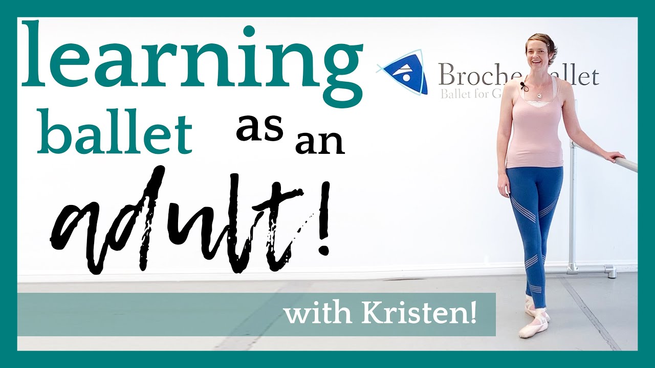 Learning Ballet As An Adult Using Fun! Featuring Kristen Jorden ...
